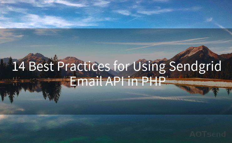 14 Best Practices for Using Sendgrid Email API in PHP - Send Email API ...